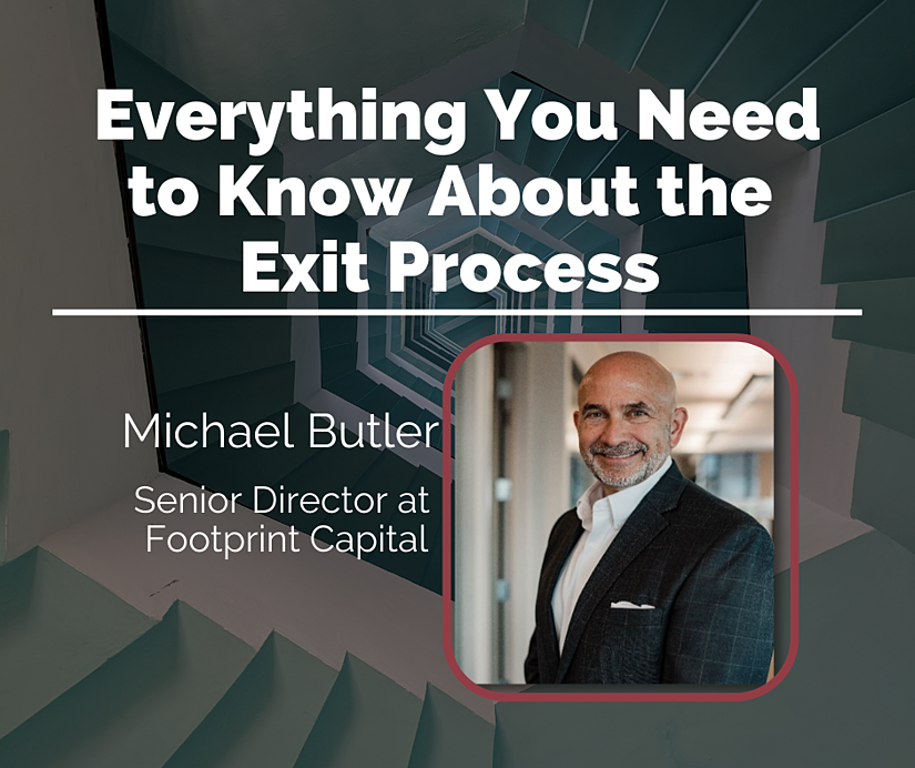 Everything You Need to Know About the Exit Process with Footprint Capital
